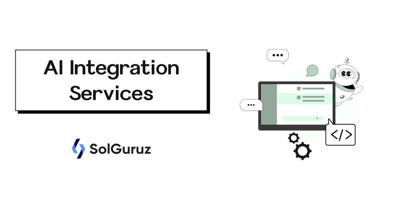AI Integration Services to Scale Your Business Faster
