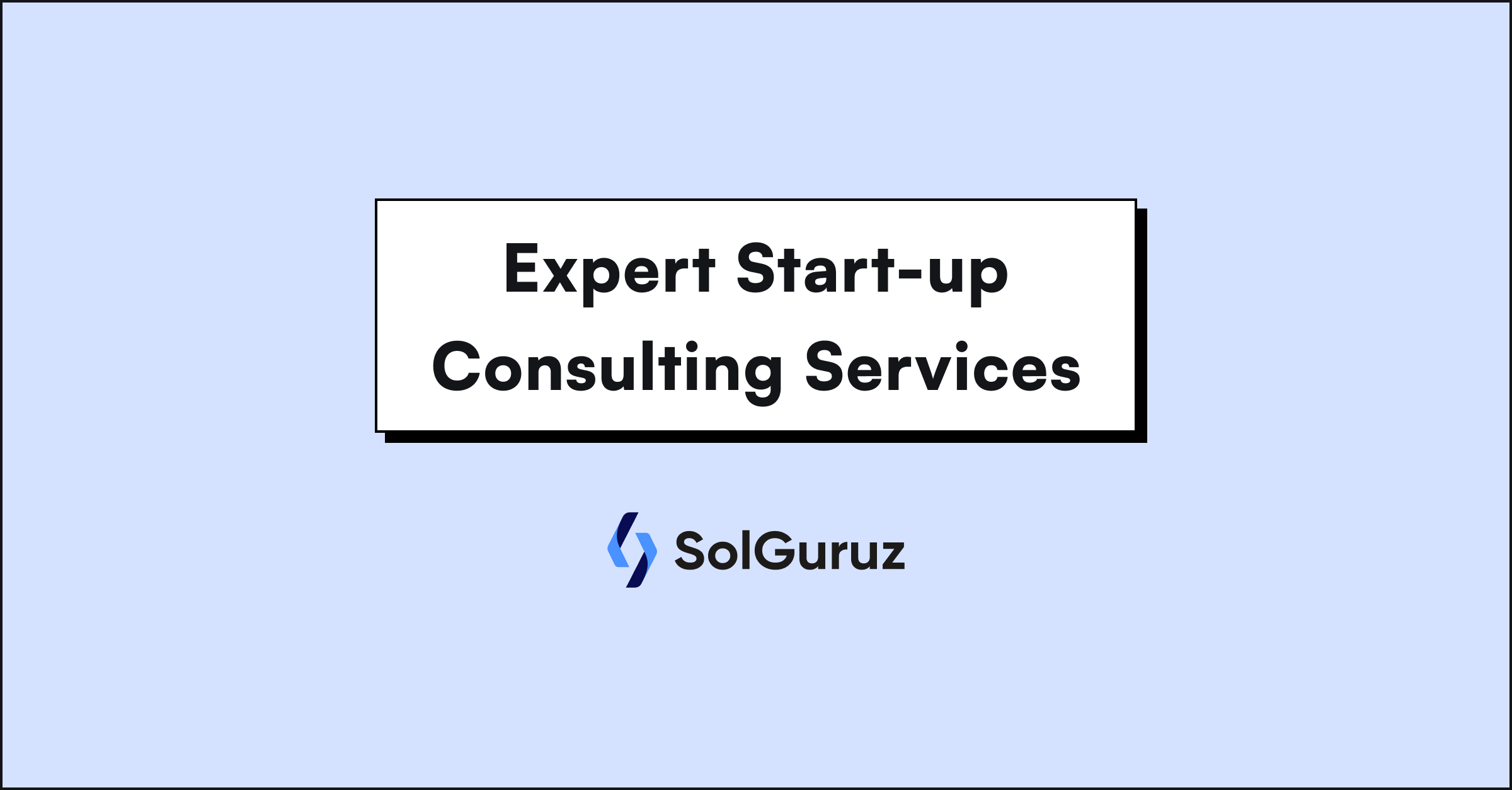 Startup Consulting Services | Startup Business Consultant Startup Consulting Services | Startup Business Consultant